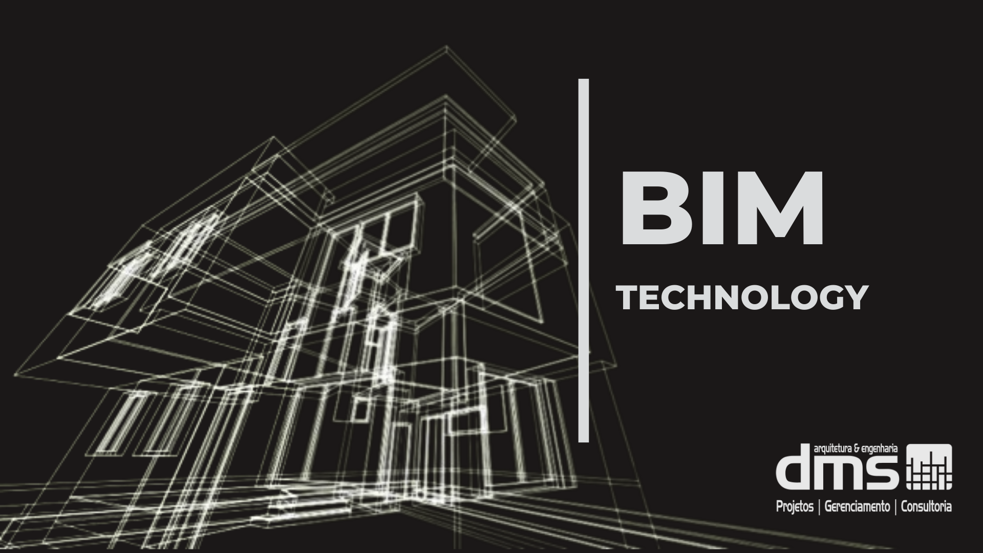 A evolução da tecnologia BIM – DMS Arquitetura e Engenharia